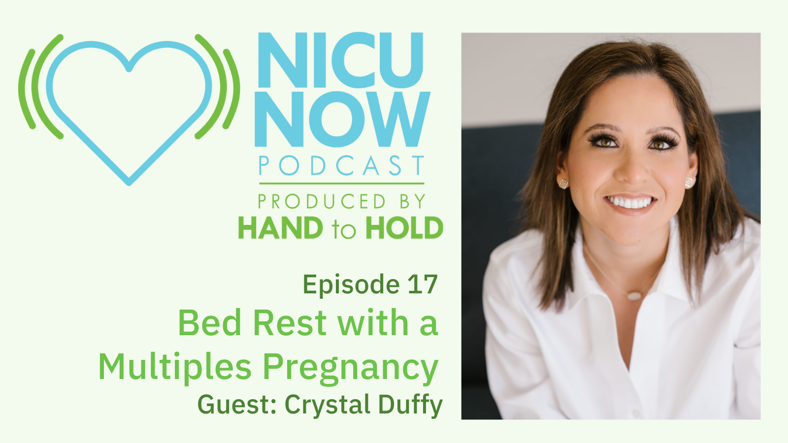 NICU Now Episode 17: Bed Rest with a Multiples Pregnancy - Hand to Hold