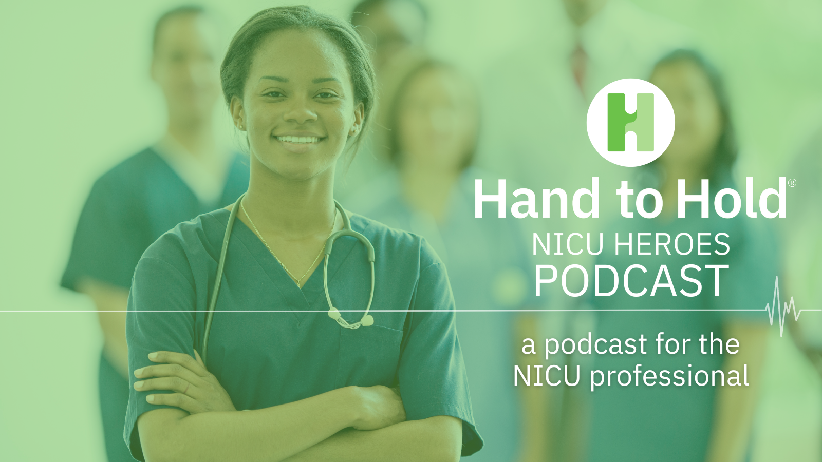 NICU Heroes Podcast - Hand to Hold